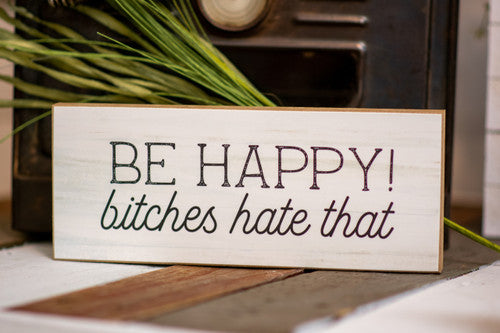 Be Happy Block Sign | Vintage Crossroads
